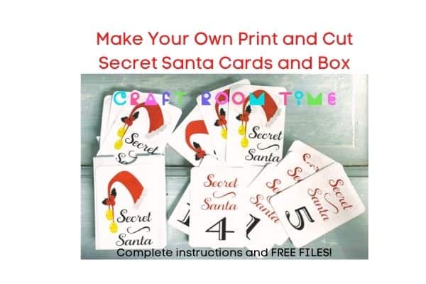 Print and Cut Secret Santa Cards | Craft Room Time